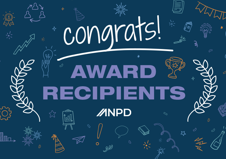Advice From ANPD's Award Recipients