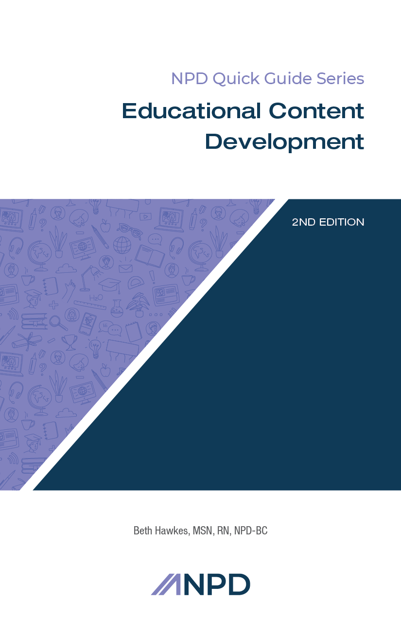 NPD Quick Guide Series: Educational Content Development (2nd Edition)